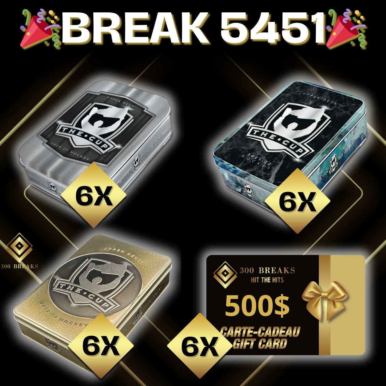 BREAK #5451 (32 SPOTS DISPONIBLES)
